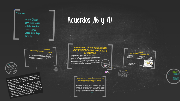 Acuerdos 716 y 717 by Emmanuel Chavez on Prezi