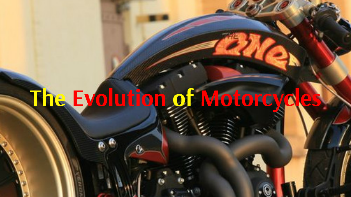 evolution of motorcycles by nick menza on Prezi