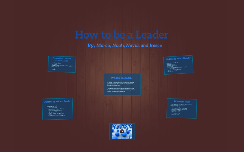How to be a Leader by Reece Macdonald