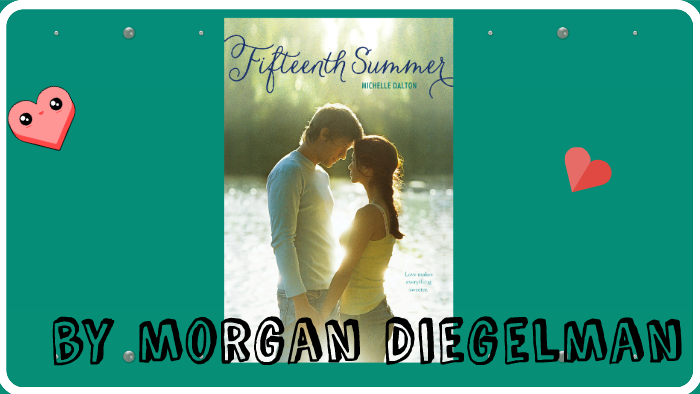 fifteenth summer by MORGY ROSE on Prezi