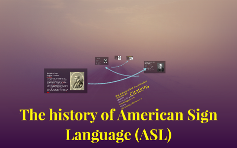 The history of American Sign Language (ASL) by Chidy Odita-Honnah on Prezi