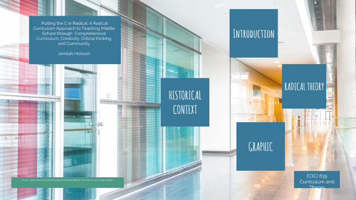 Putting the C in Radical: A Radical Curriculum Approach to Teaching ...