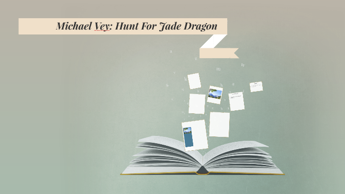 Michael Vey: Hunt For Jade Dragon by Kameron Sparks on Prezi
