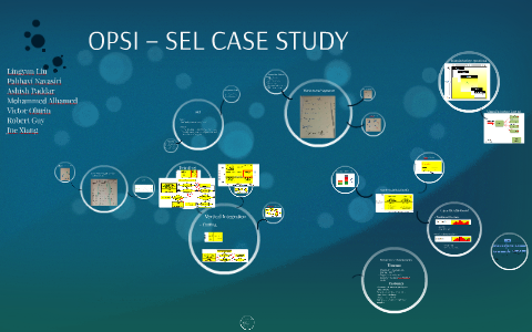 OPSI – SEL CASE STUDY by Lawrence Davis on Prezi