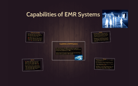Capabilities of EMR Systems by Sonja Frakes on Prezi