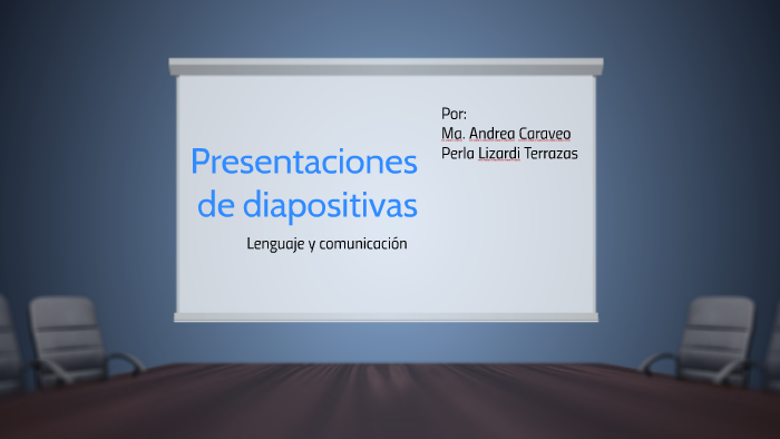 Presentaciones de diapositivas by Perla Mariana Lizardi Terrazas on Prezi