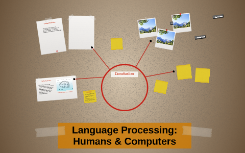 Language Processing: Humans & Computers by Jennifer Lynn on Prezi