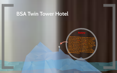 BSA Twin Tower Hotel by Christian Shaggy on Prezi