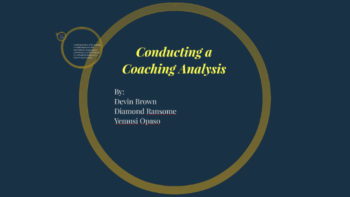 Conducting a Coaching Analysis by HURD Masters on Prezi