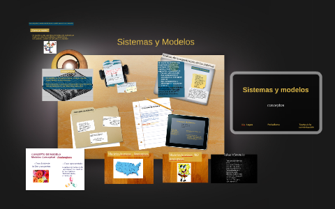 Sistemas y modelos by kenya moncada on Prezi