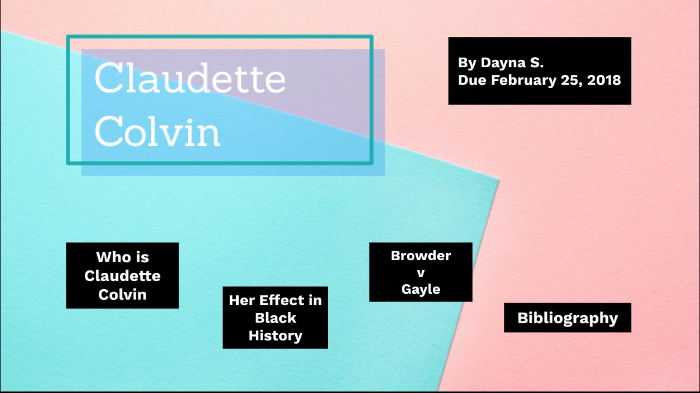 Claudette Colvin - Black History Month by Dayna Seemungal on Prezi