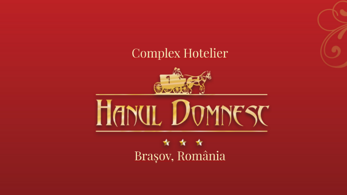 Complex Hanul Domnesc Brasov by Inovativ Media on Prezi