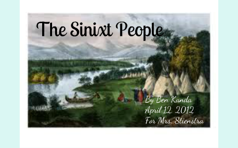 The Sinixt People Of British Columbia/Colville by Ben Kanda on Prezi