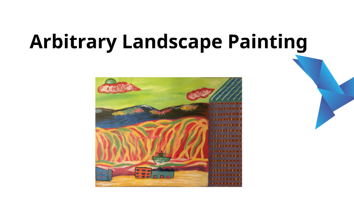 Arbitrary Landscape Painting by Andrea Kim on Prezi