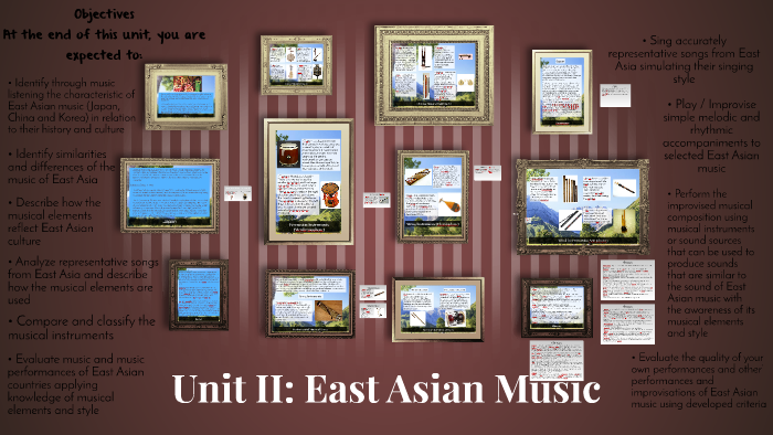 Unit II: East Asian Music by Pamela Gajo on Prezi