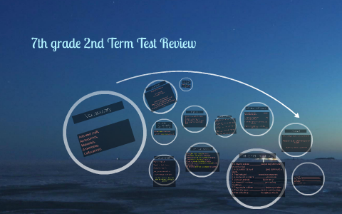 7th grade Midterm Test Review by Andrea Bin on Prezi
