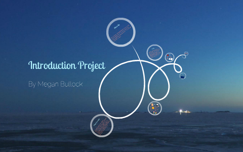 Introduction Project by Kayleigh Bullock on Prezi