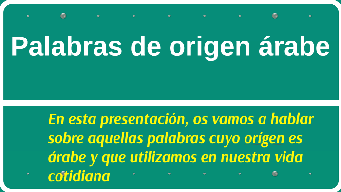 Palabras de origen árabe by Antonio R8 on Prezi