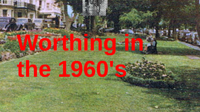 Worthing in the 1960's by Emily Locker