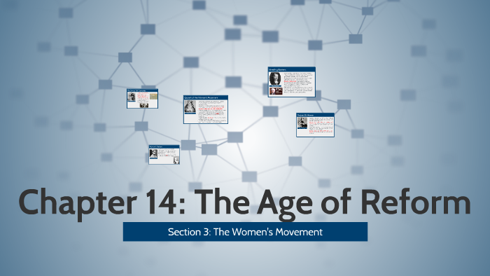 Chapter 14: The Age of Reform by Steve Hartnett on Prezi