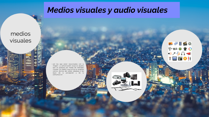 medios visuales y audios visuales by Maricelda Chocooj on Prezi