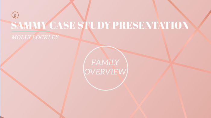 Sammy Case Study by Molly Lockley on Prezi