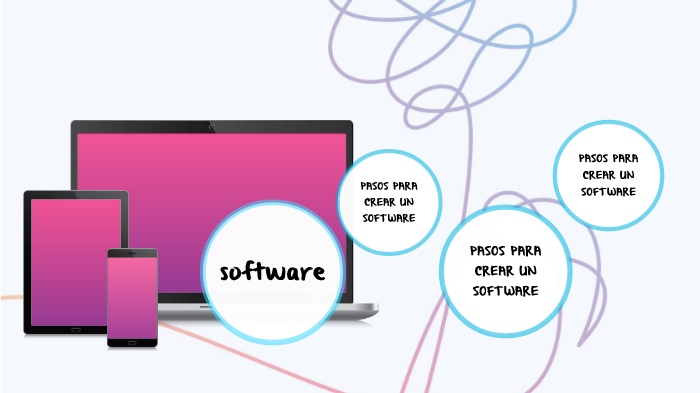 pasos para crear un softare by vanessa jaramillo on Prezi