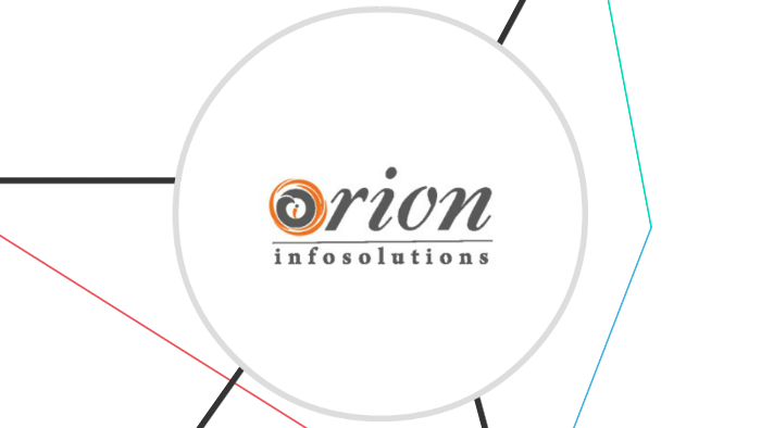 Orion Infosolutions by Orion Infosolutions on Prezi