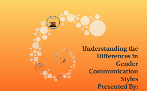 Understanding Differences in Gender Communication Styles by Amber ...