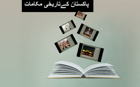 پاکستان کے تاریخی مقامات by bisma ijaz on Prezi