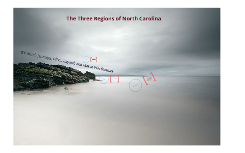 The Three regions of North Carolina by MItchell Jennings on Prezi