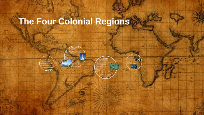 The Four Colonial Regions by Sylvia Clemons on Prezi