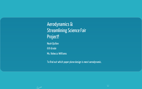 Paper Plane Aerodynamics by Noah Quillen on Prezi