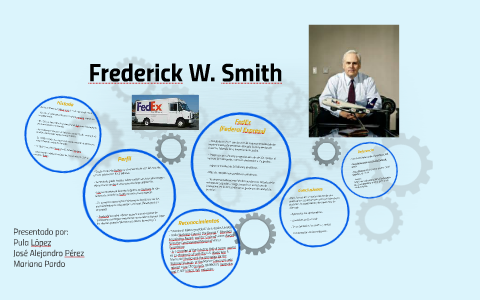 Frederick W. Smith by on Prezi