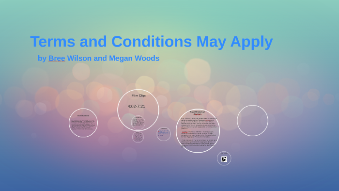 Terms and Conditions May Apply by Breanna wilson on Prezi