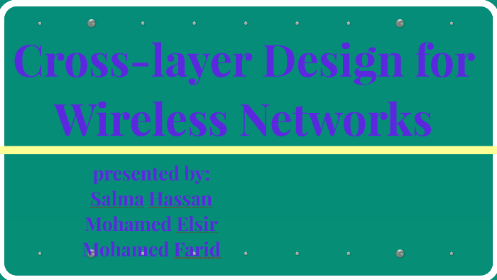 Cross Layer Design For Wireless Networks By Salma Hassan
