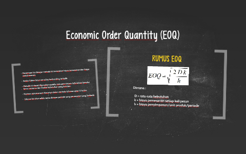 Economic Order Quantity (EOQ) by nadiah indriyani on Prezi