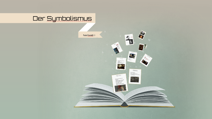 Der Symbolismus by Paula Parreidt on Prezi