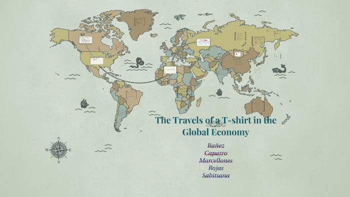 The Travels of a T-shirt in the Global Economy by Joy Caparro on Prezi