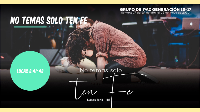 No temas solo ten Fe by Yessica Astaiza on Prezi