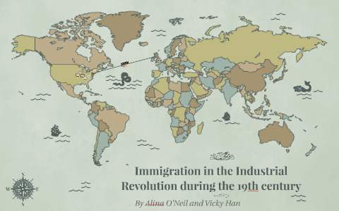 Immigration in the Industrial Revolution by Lina Oneil on Prezi