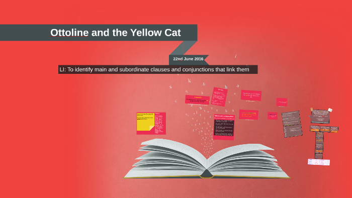 Ottoline and the Yellow Cat by Ellie Dudley-Smith on Prezi