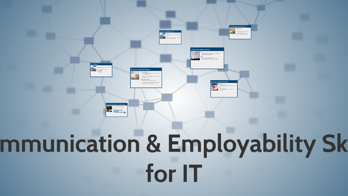 Communication & Employability Skills for IT by Sarah Donohoe on Prezi