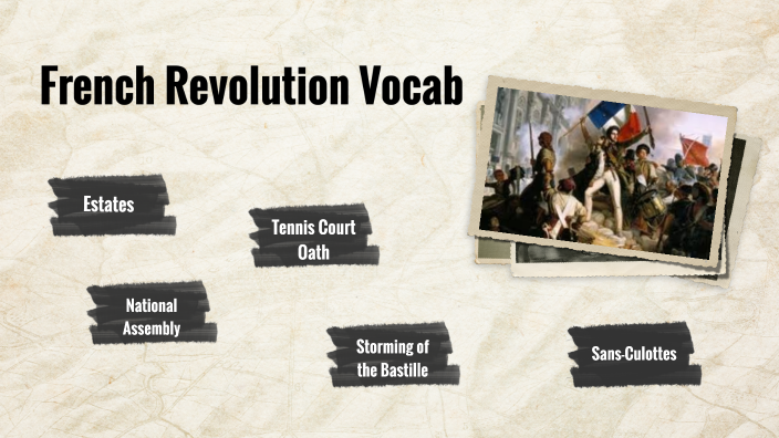 Beginning of French Revolution Vocab by 9th GCHS Mallorie R Swackhammer ...