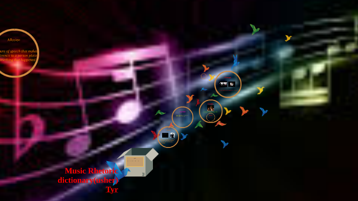 Music Rhetoric dictionary.... by tyra russ on Prezi