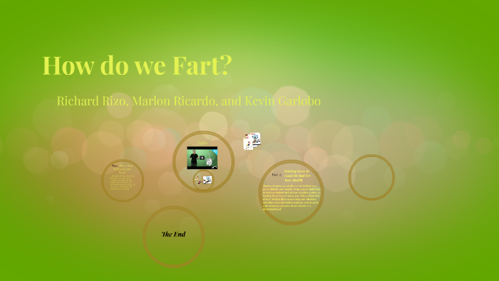 How do we Fart? by Richard Rizo on Prezi
