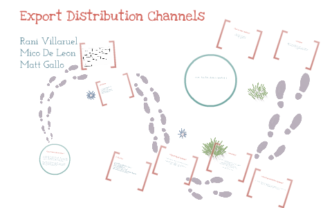 Export Distribution Channels by Rani Villaruel on Prezi