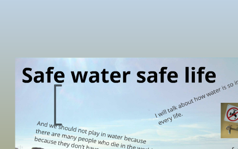 Safe water safe life by Abdullah ALShehhi on Prezi