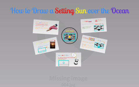 How to Draw a Setting Sun over the Ocean by Arsam Haroon on Prezi