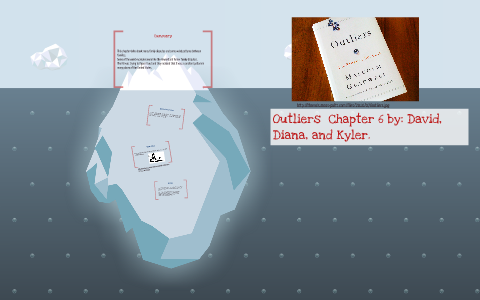 Outliers Chapter 6 by David Cruz on Prezi